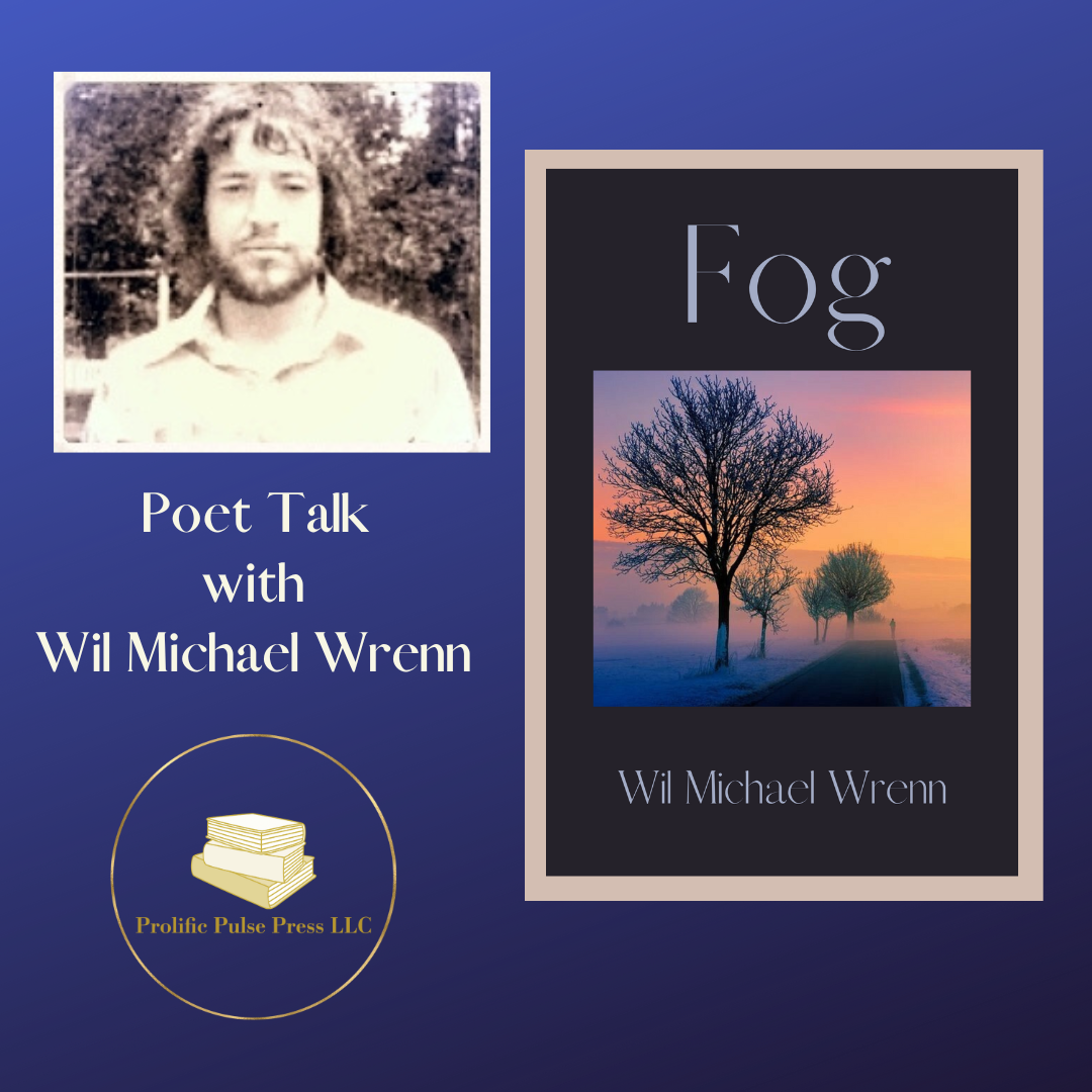 Announcement! Wil Michael Wrenn has Released his Latest Book of Poetry ...