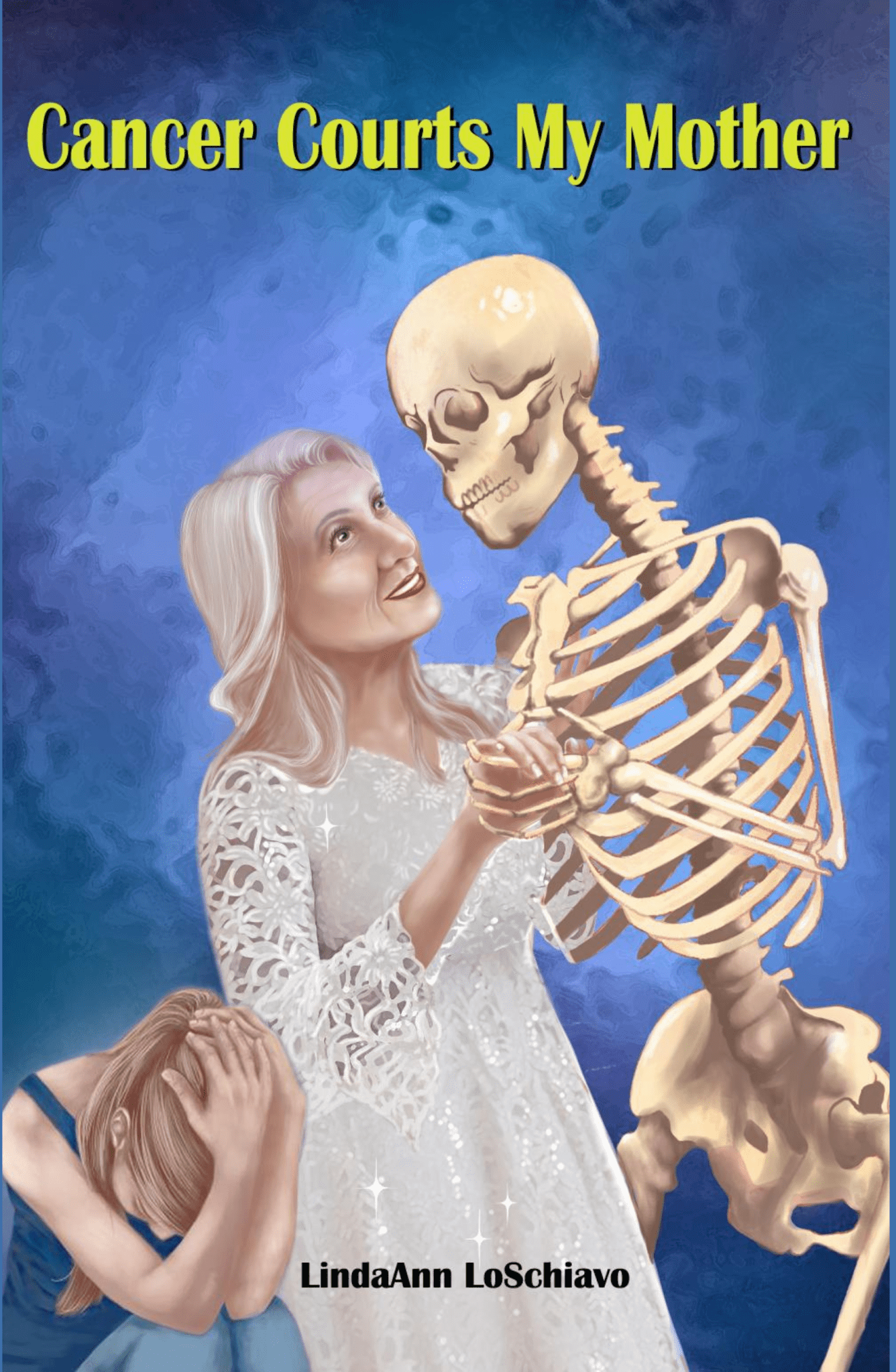 ANNOUNCEMENT! “Cancer Courts My Mother” by LindaAnn LoSchiavo is Now ...