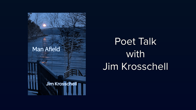 Poet Talk with Jim Krosschell – Prolific Pulse Blog